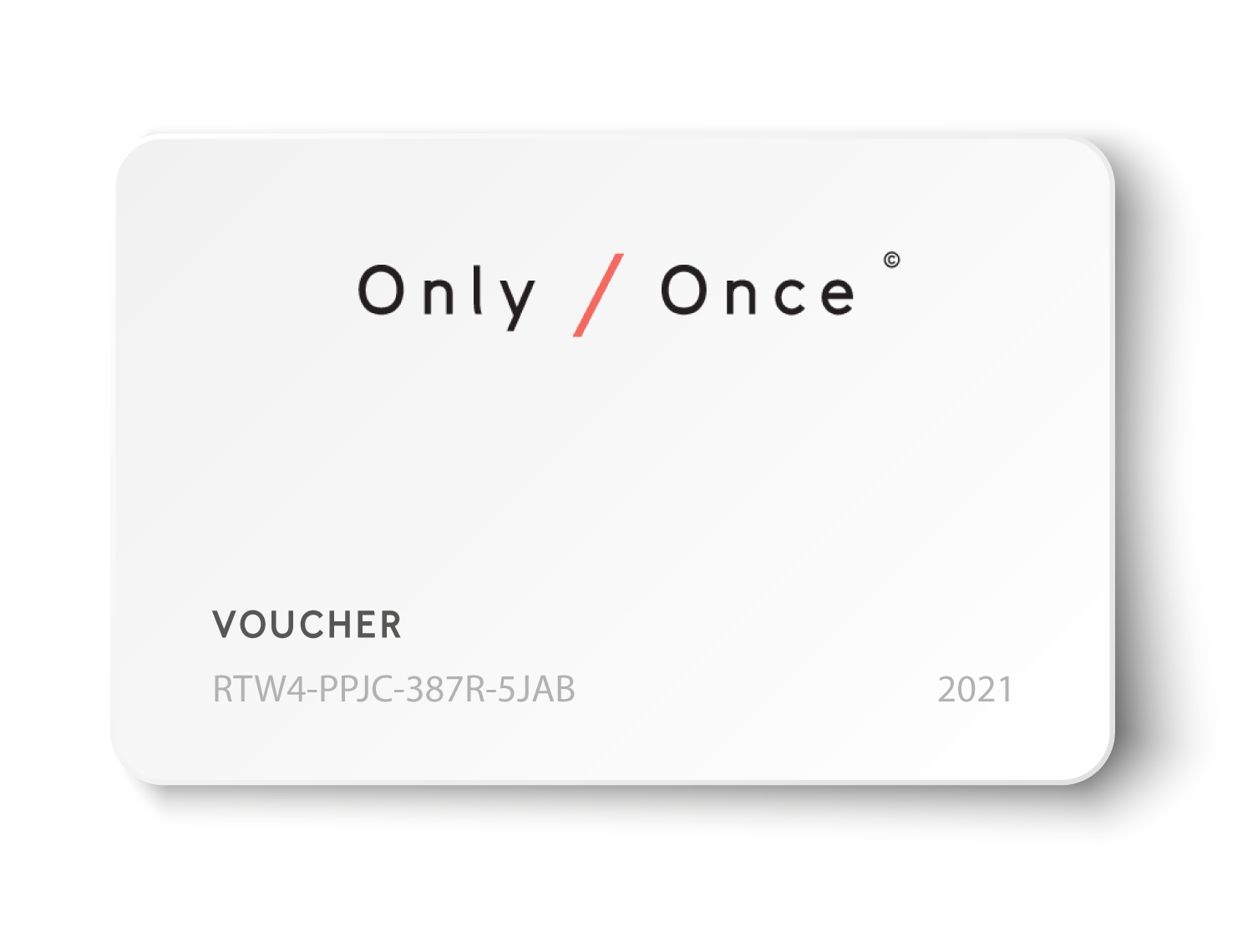| Only / Once voucher